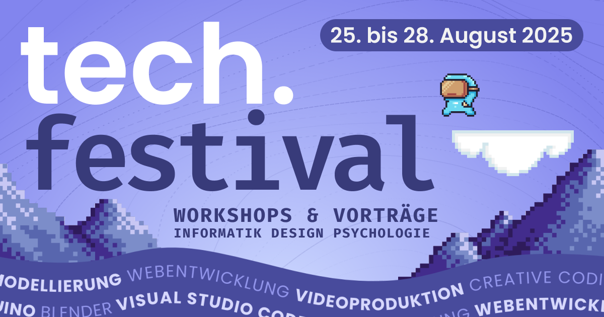tech.festival 2025 - Workshops · Technologien · Kreative Impulse